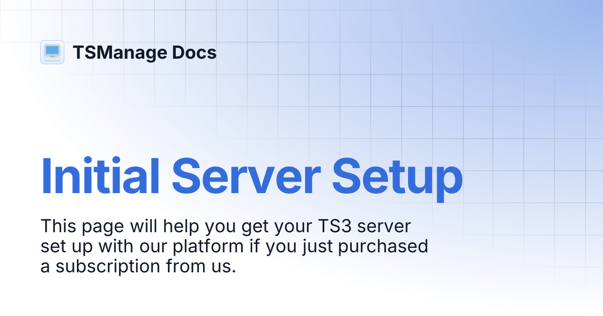 Initial Server Setup | TSManage Docs